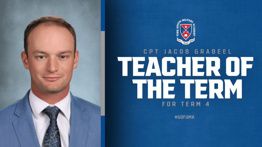 CPT Jacob Grabeel Recognized as Teacher of the Term for Term 4 - Fork ...